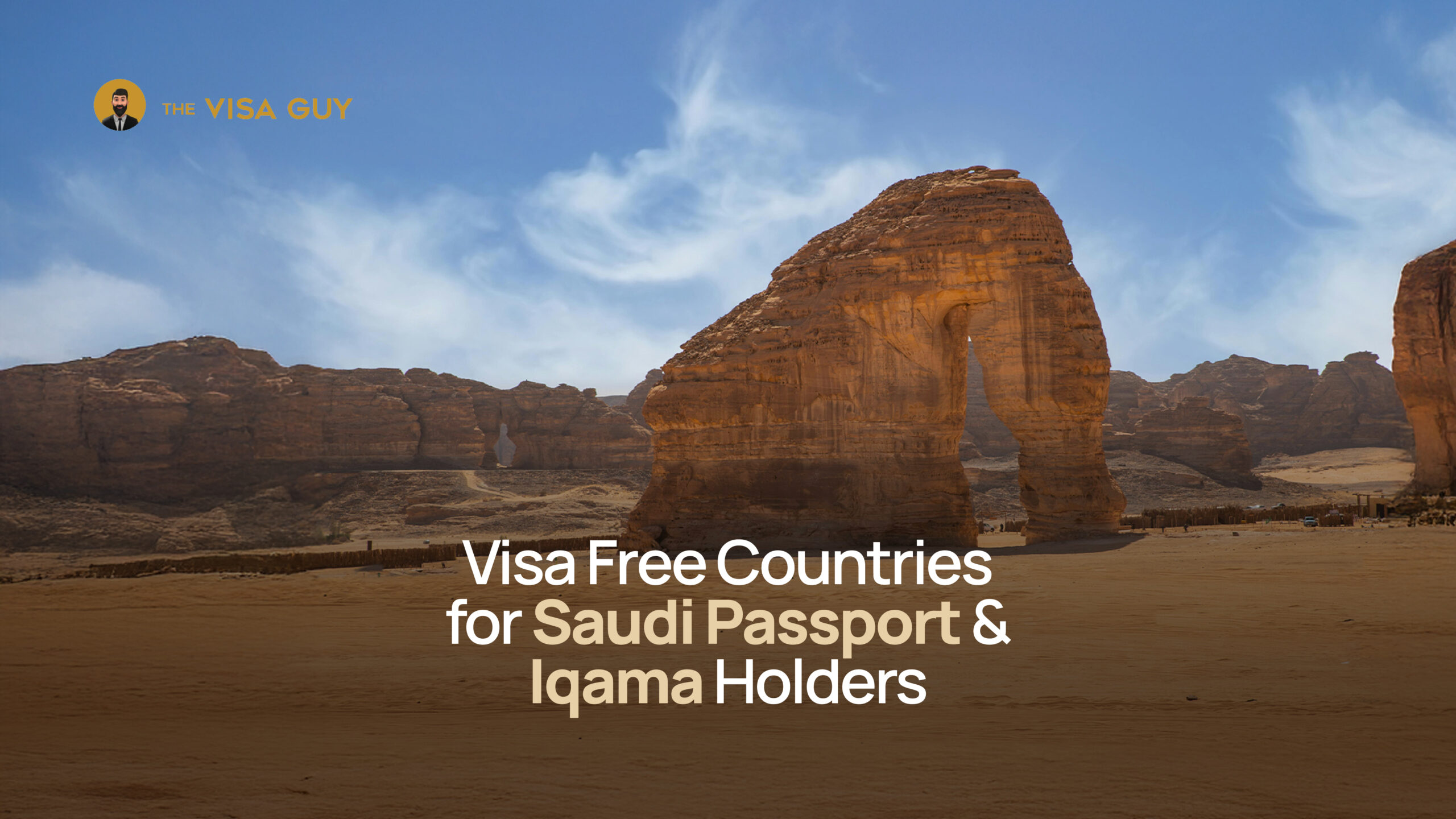 Visa-Free Countries for Saudi Passport & Iqama Holders - The Visa Guy